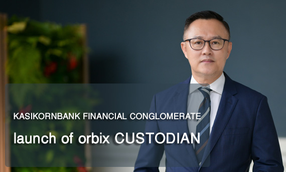KASIKORNBANK FINANCIAL CONGLOMERATE reinforces its financial innovation leadership with the ...